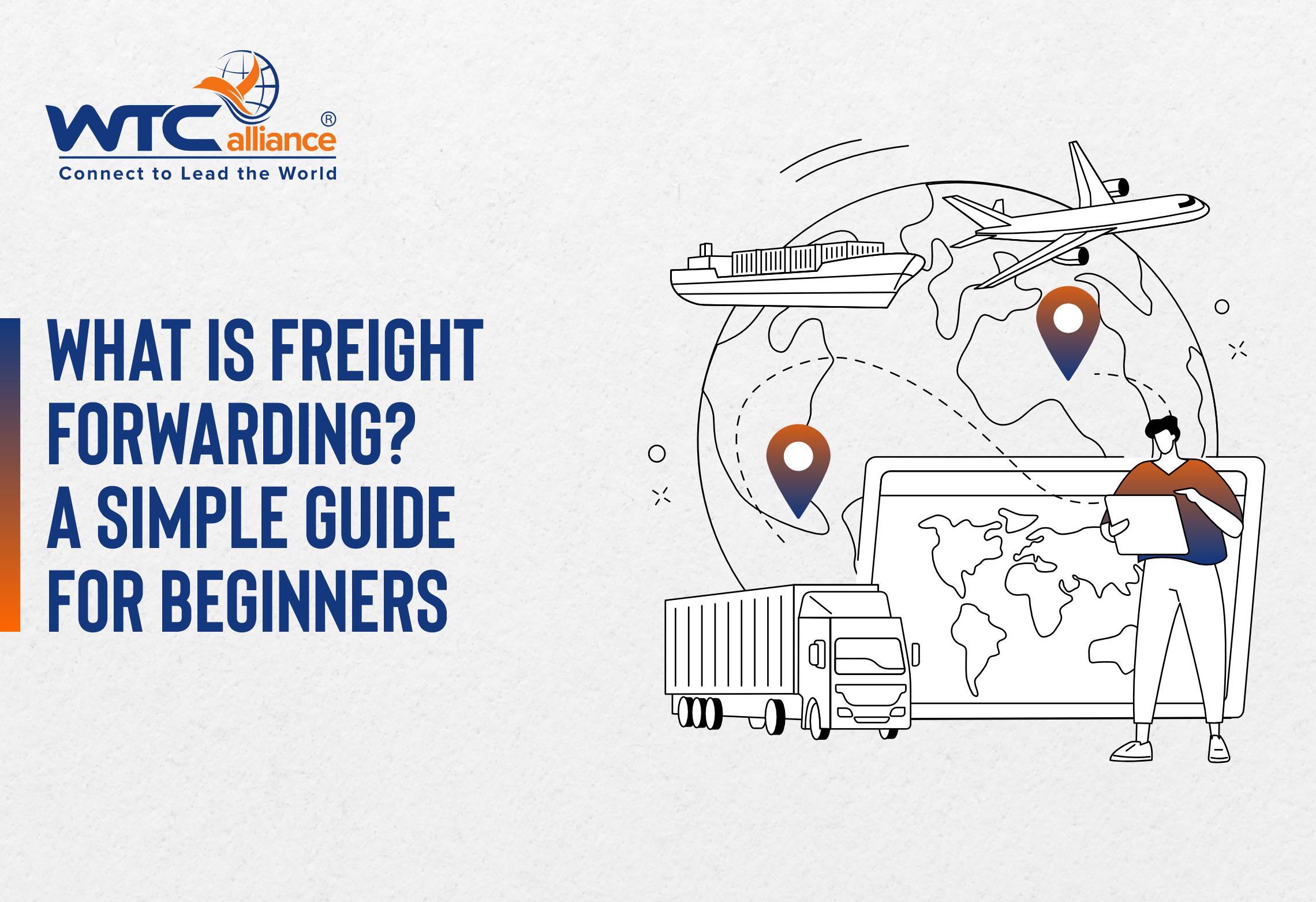 What is Freight Forwarding? A Simple Guide for Beginners