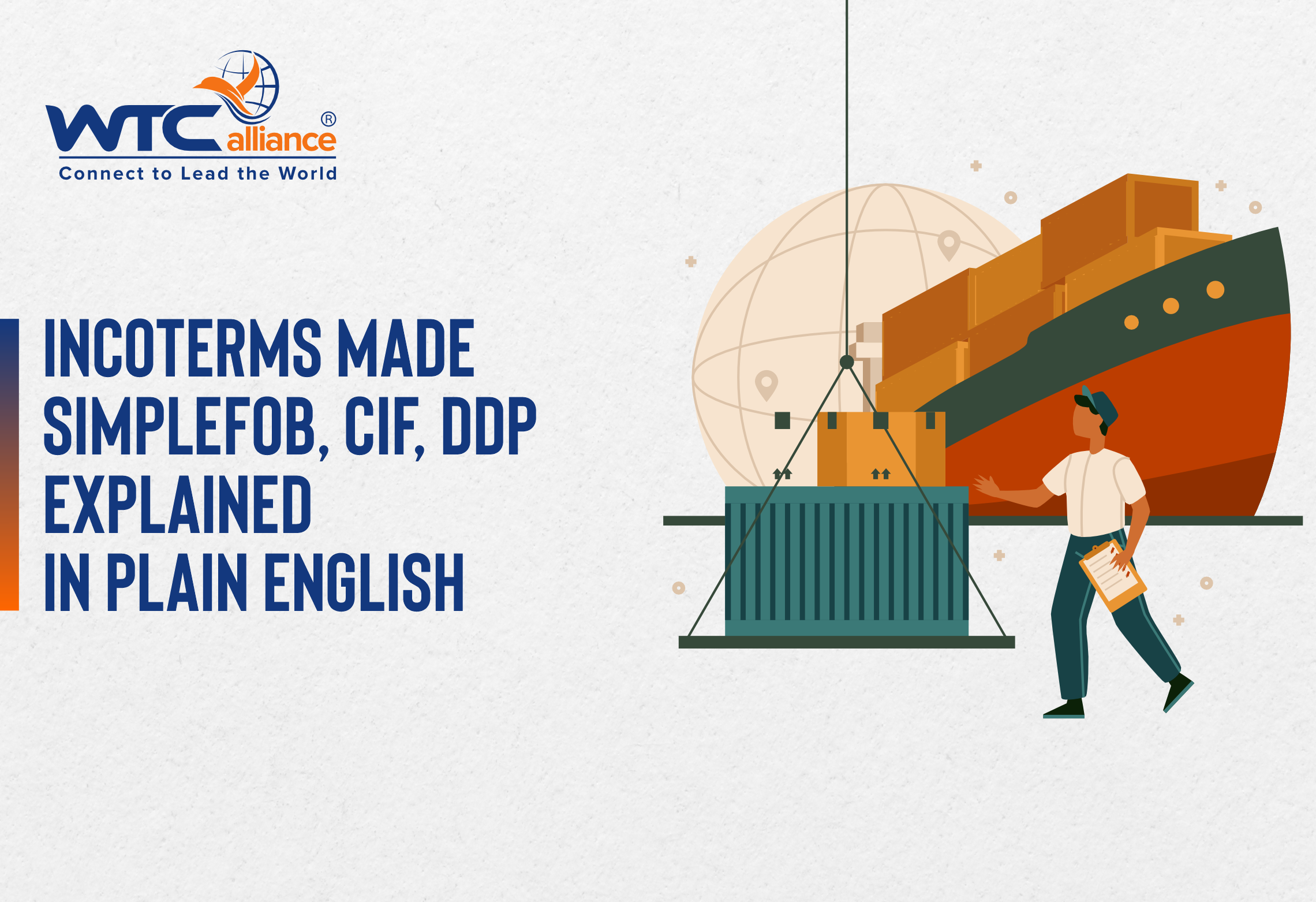 Incoterms Made Simple: FOB, CIF, DDP Explained in Plain English